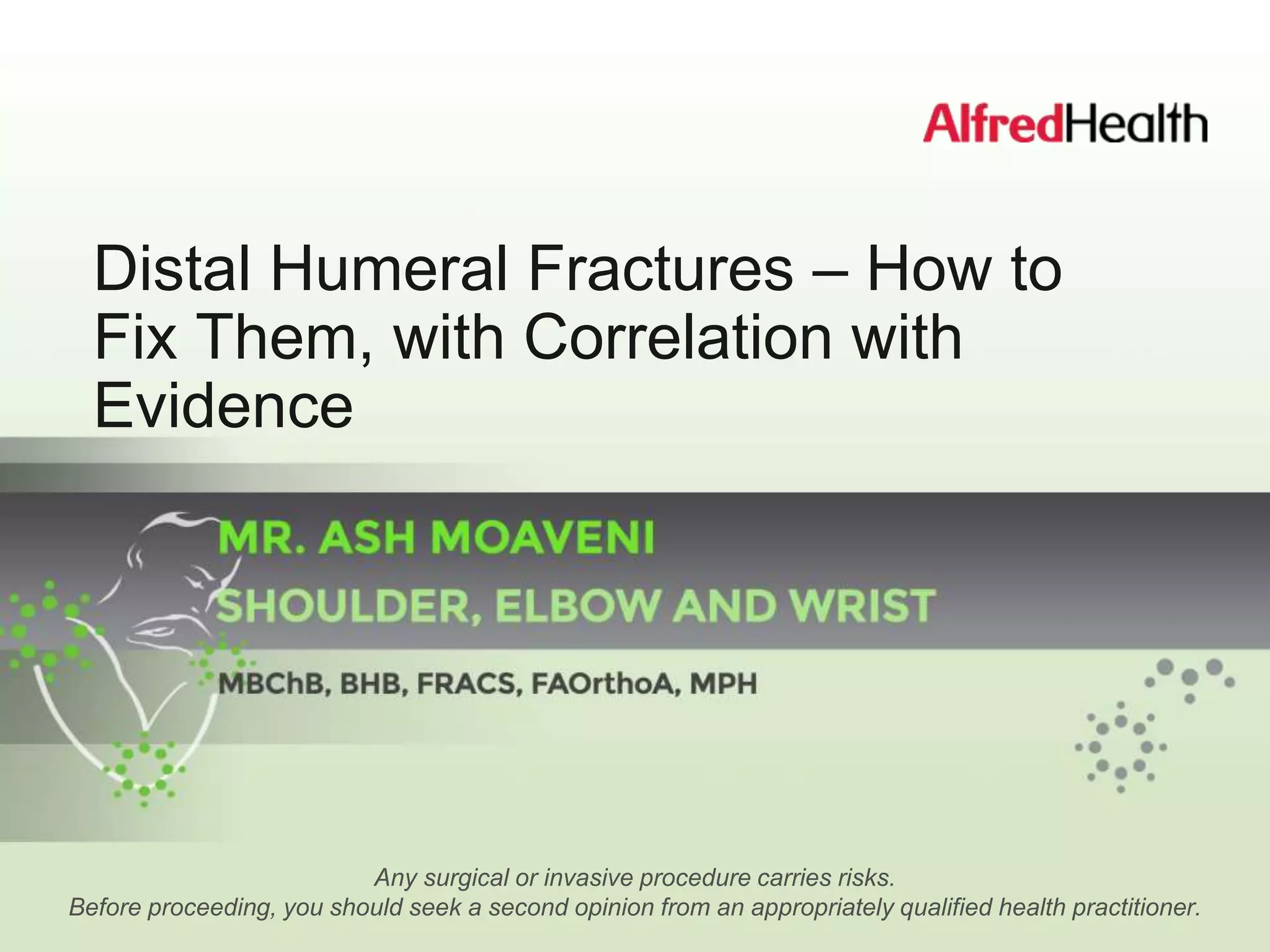 Distal Humeral Fractures – How to Fix Them, with Correlation with ...