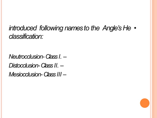 Distal occlusion | PPTX | Dental Health | Diseases and Conditions