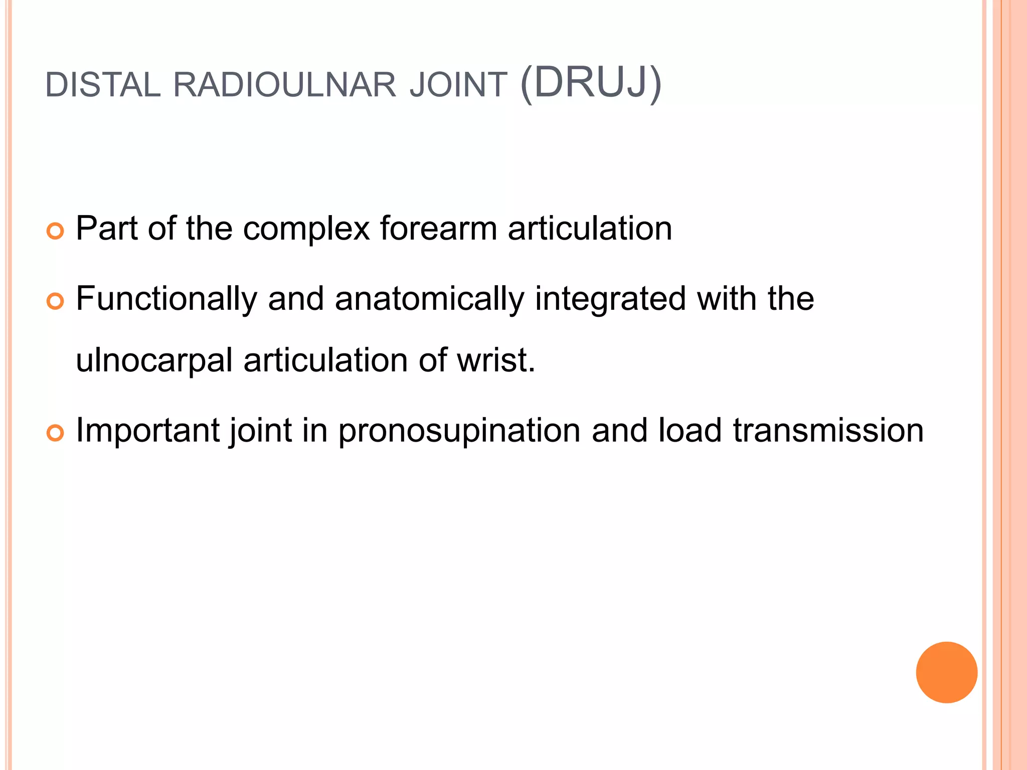 Distal radioulnar joint injuries | PPTX