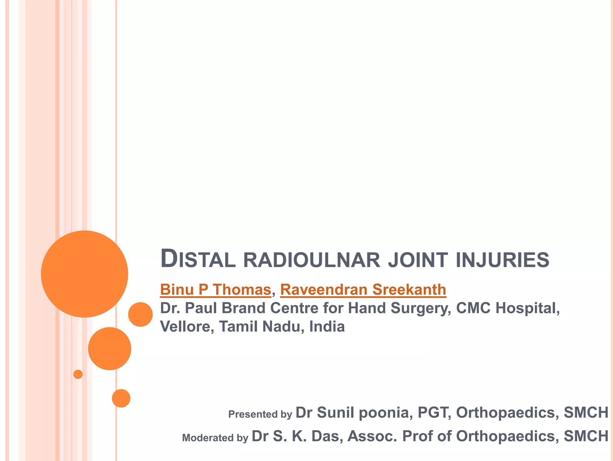 Distal radioulnar joint injuries( DRUJ) and carpal instability | PPTX