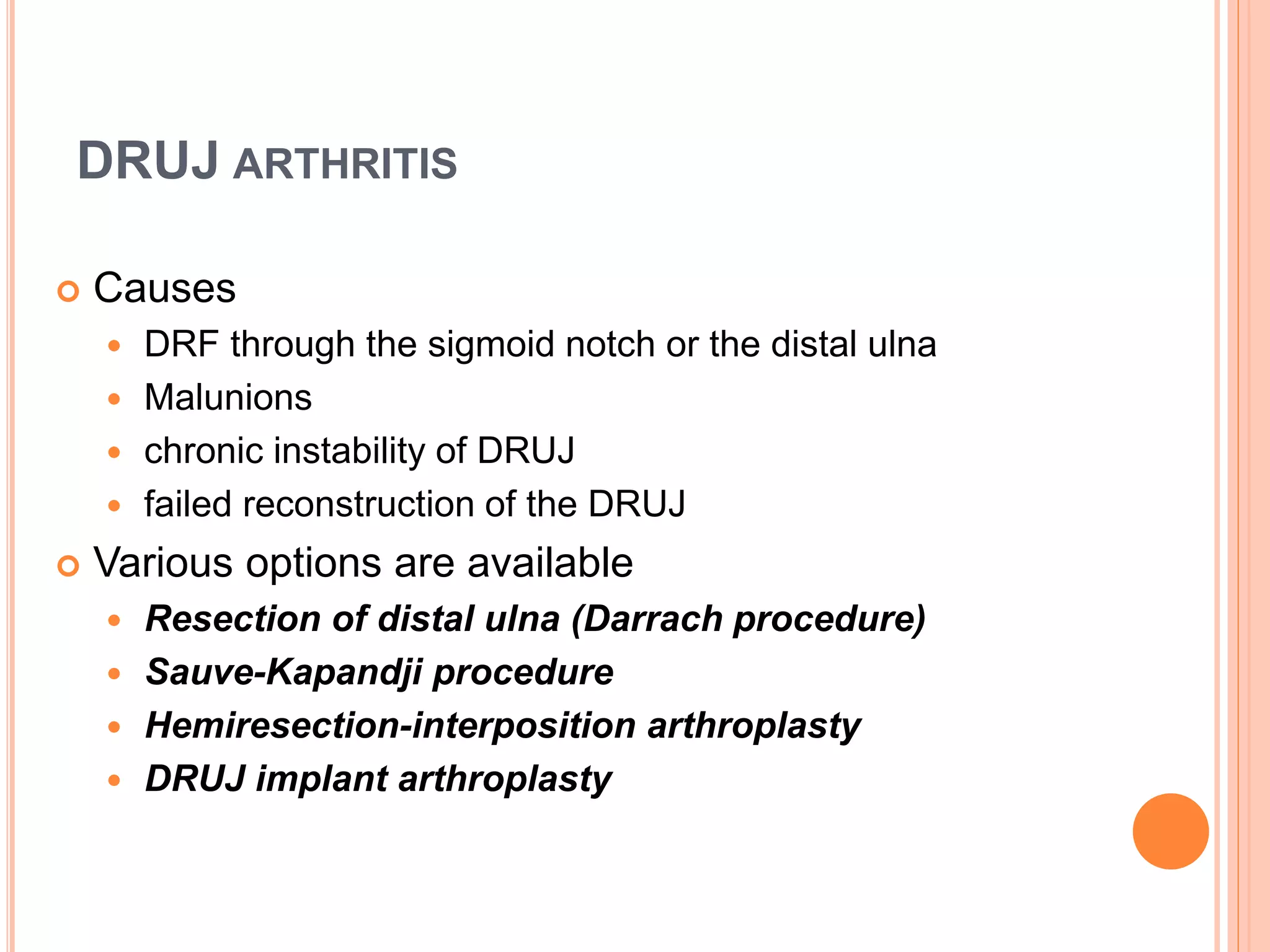 Distal radioulnar joint injuries( DRUJ) and carpal instability | PPTX