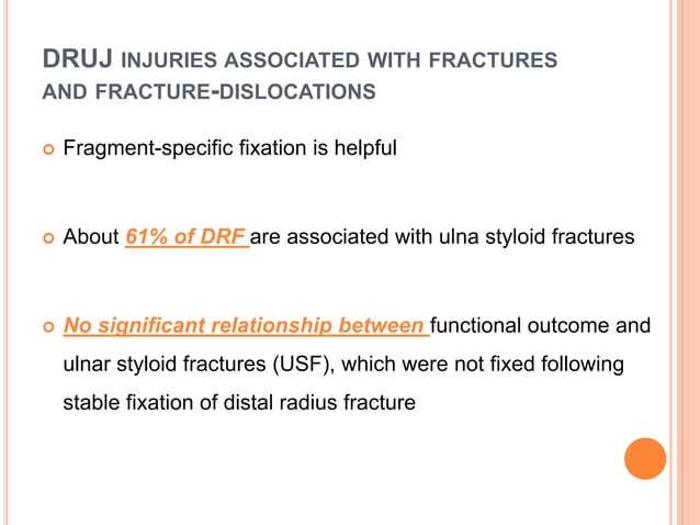 Distal radioulnar joint injuries( DRUJ) and carpal instability | PPTX