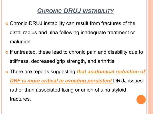 Distal radioulnar joint injuries( DRUJ) and carpal instability | PPTX