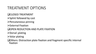 Distal radius fracture in adults | PPTX | First Aid | Injuries