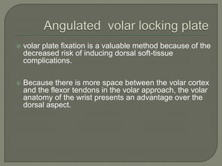 Distal radius fracture fixed angle volar plate | PPT