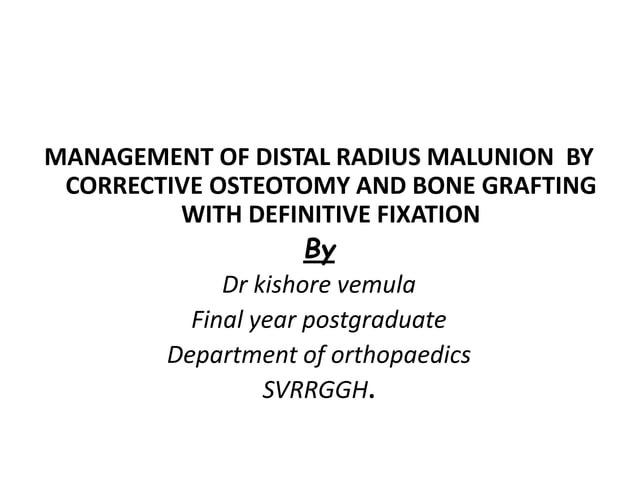 Distal radius malunion , correction | PPT