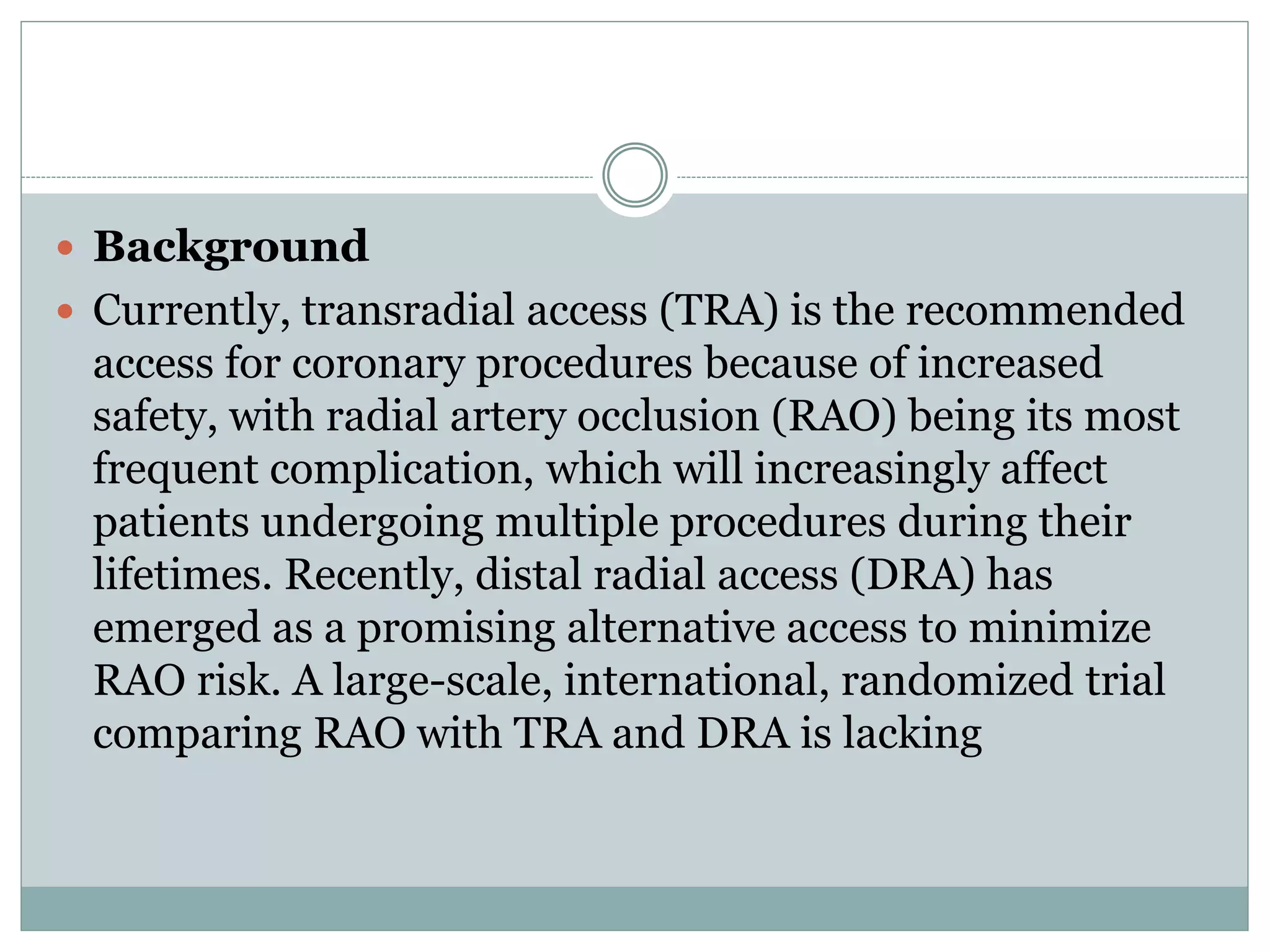 Distal Versus Conventional Radial Access for Coronary Angiography.pptx