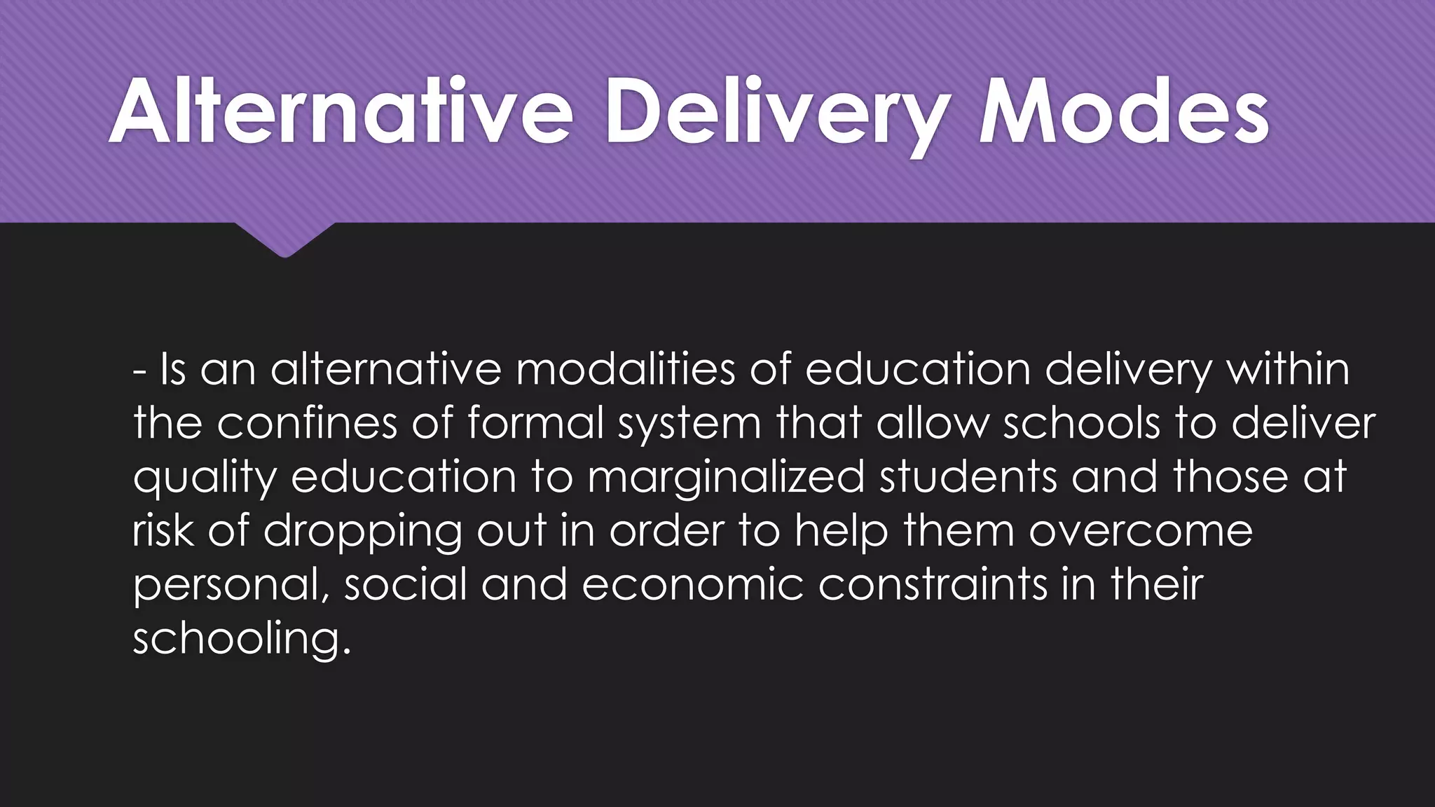 Distance learning-and-alternative-delivery-mode-final | PPTX