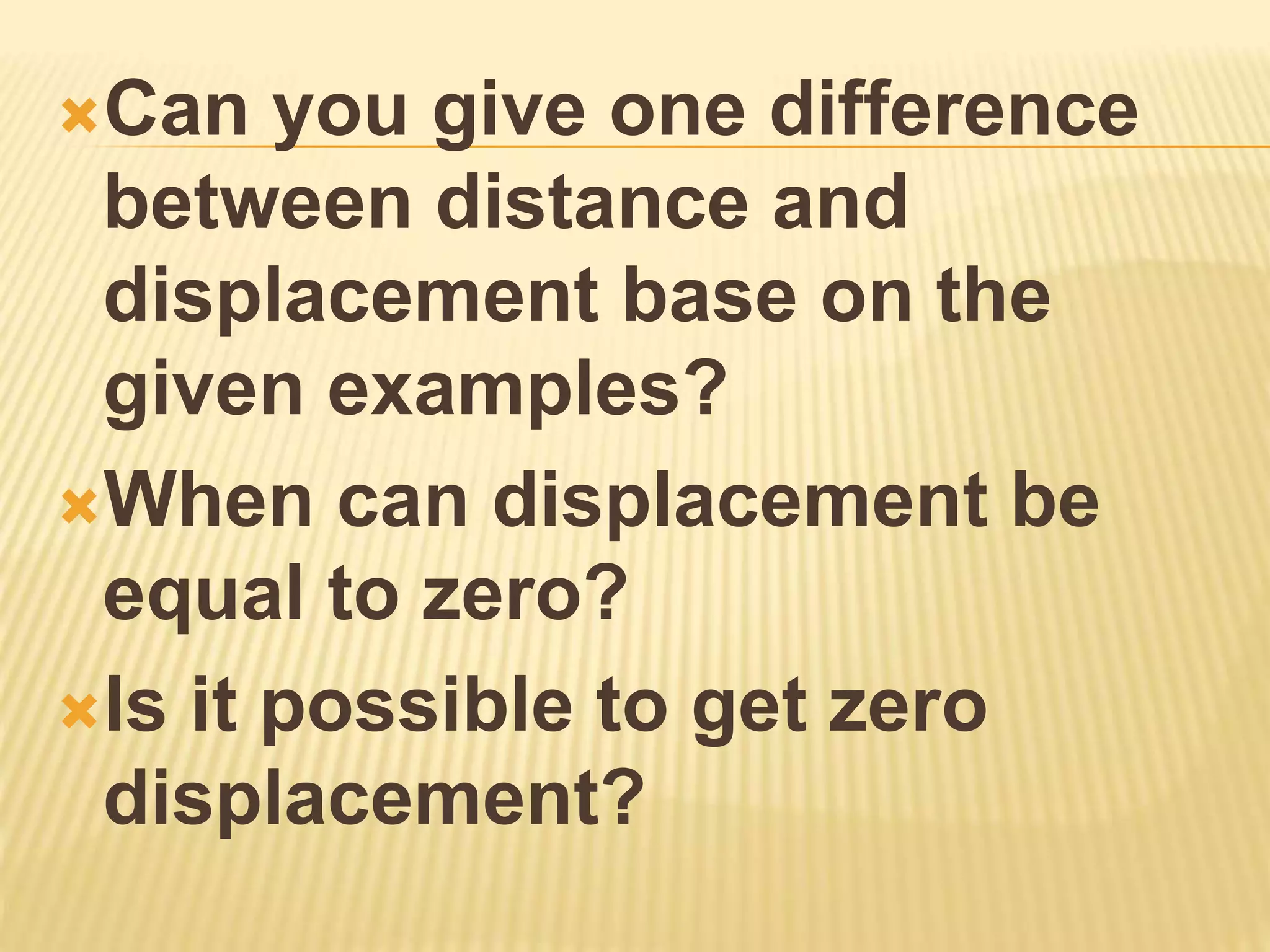 Distance and displacement | PPTX