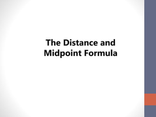 distance_and_midpoint_formulas_powerpoint.pptx