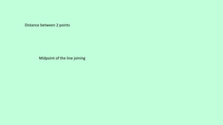 DISTANCE AND SECTION FORMULA | PPTX