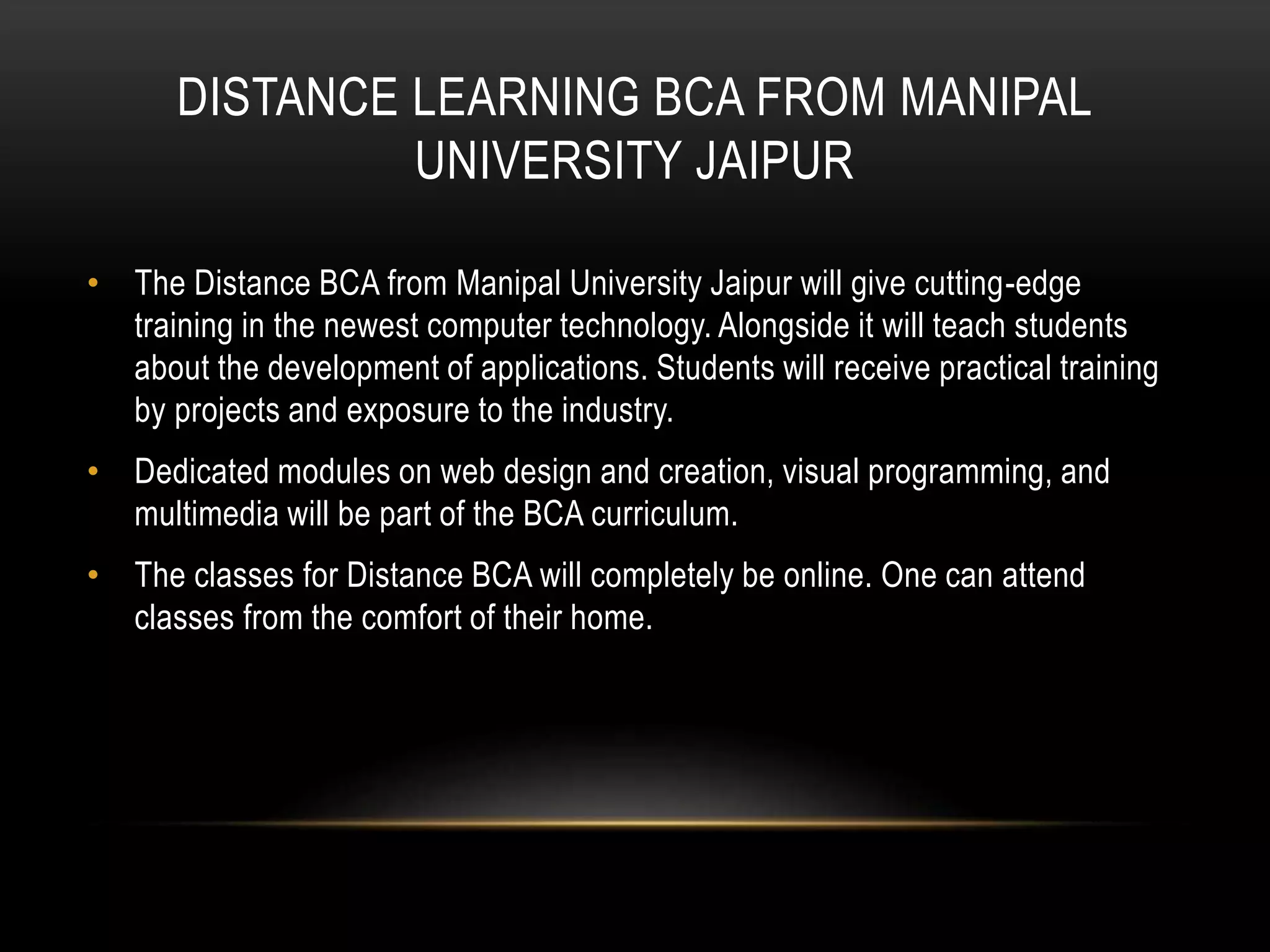 Distance bca from manipal university jaipur | PPT