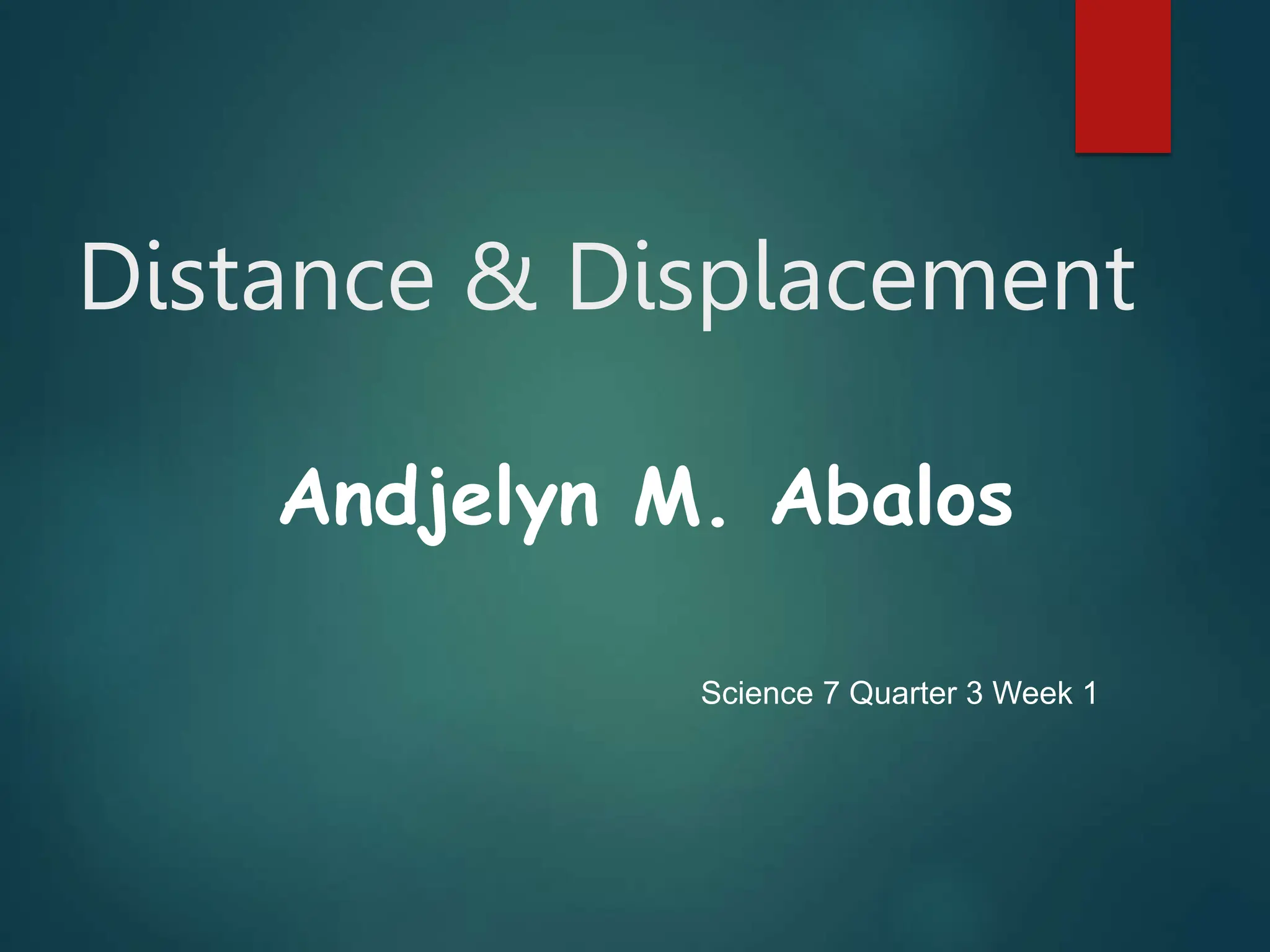 Distance,_Displacement,_Speed,_and_Velocity_notes [Autosaved].ppt