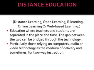 Distance education | PPTX