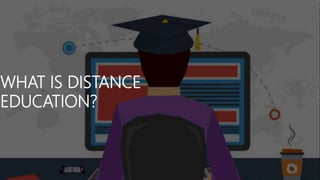 Distance education | PPTX