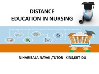 Distance education in nursing | PPTX