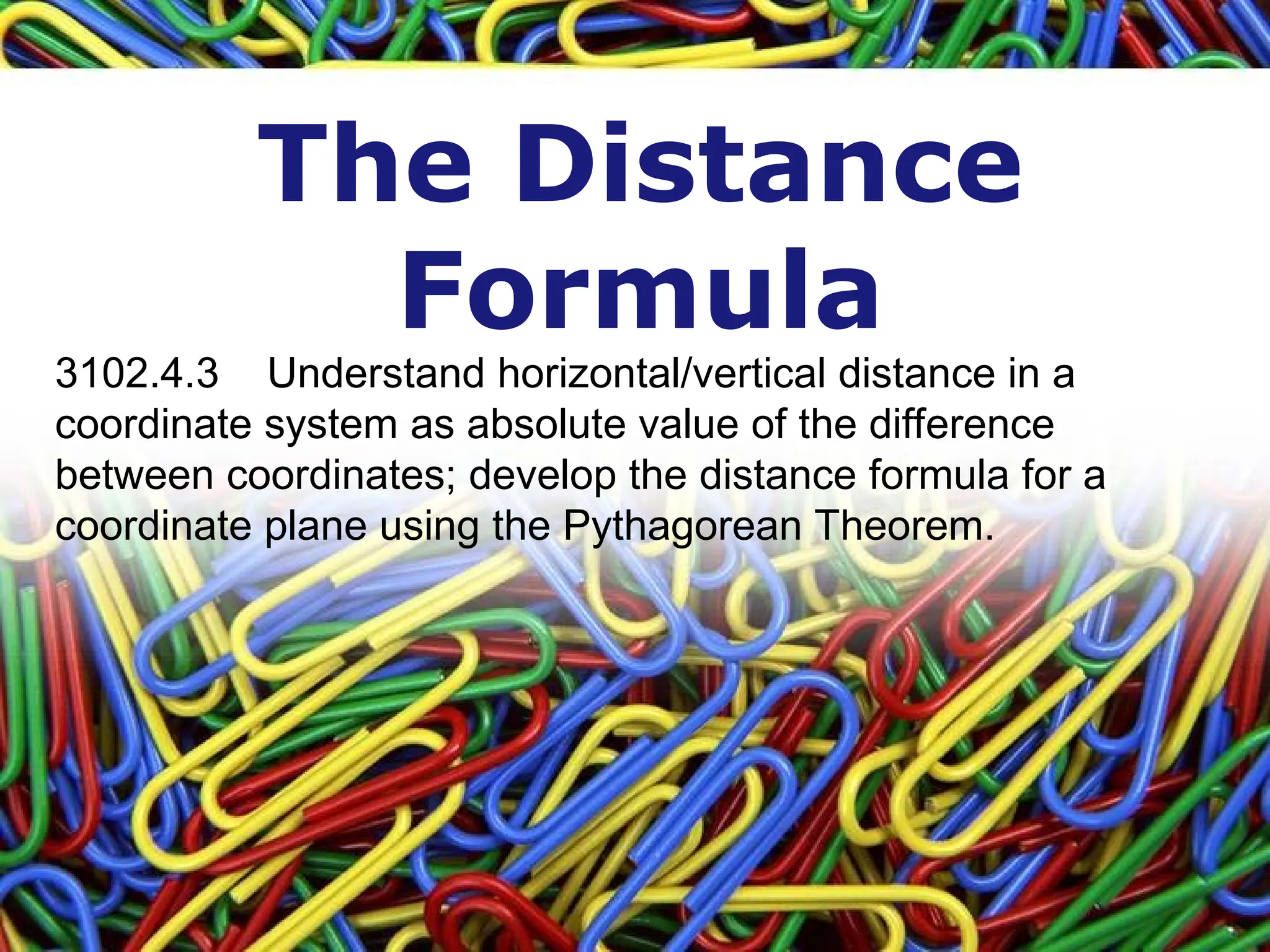 Distance Formula in math and geometry.ppt
