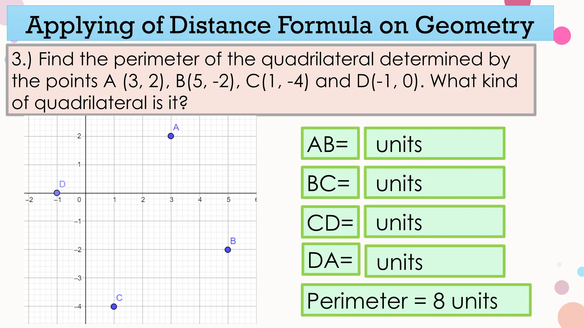 Proving Geometric Properties using Distance Formula - Mathematics 10 .pptx