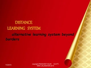 ITT TRAINING PROJECT.... Topic - Distance Learning System By PRANVEET ...