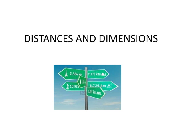 Distances and dimensions | PPT