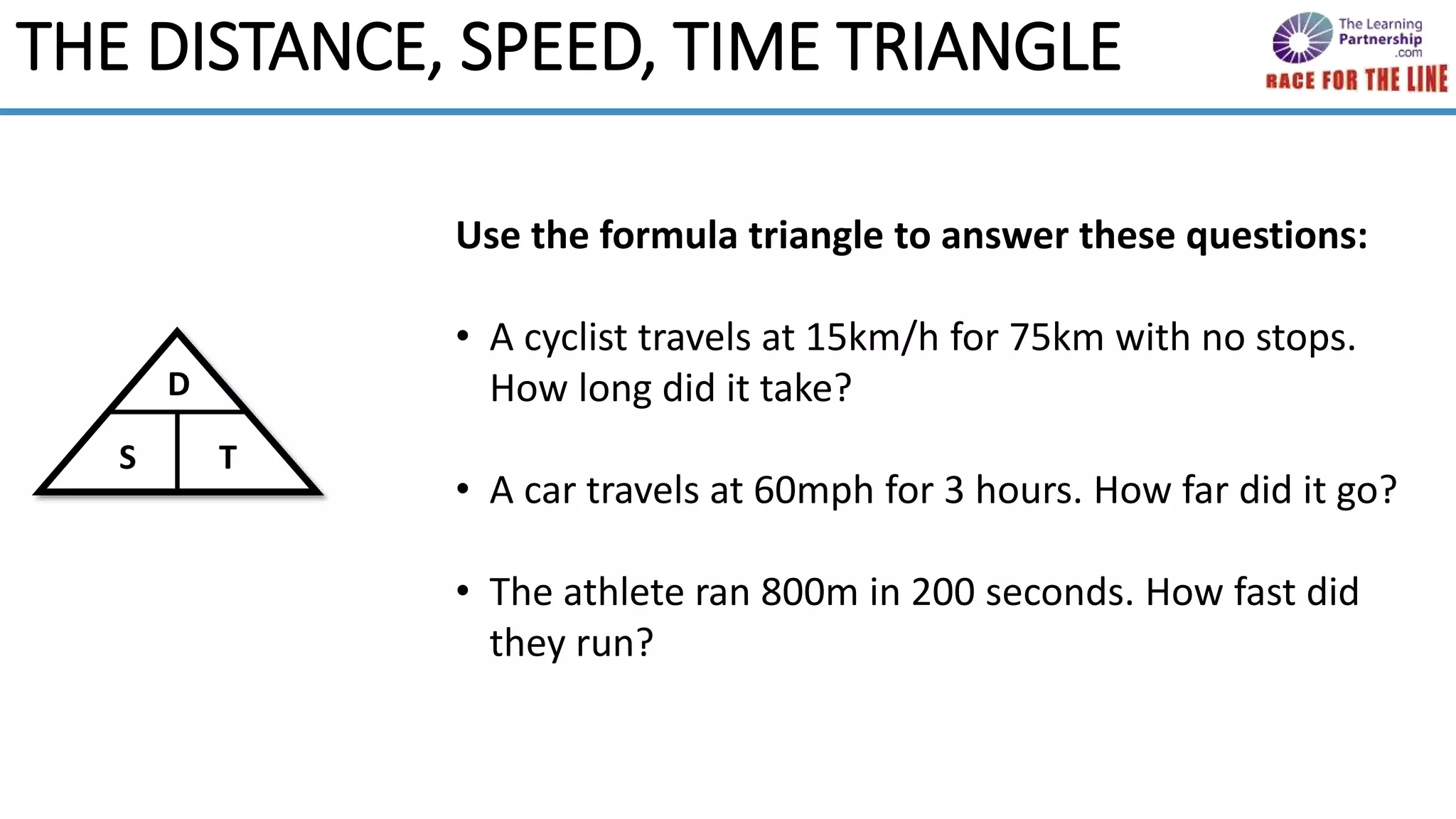 Distance speed time triangle - Race for the Line | PPTX