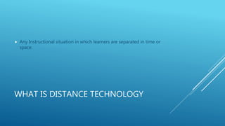 Distance Technologies | PPT