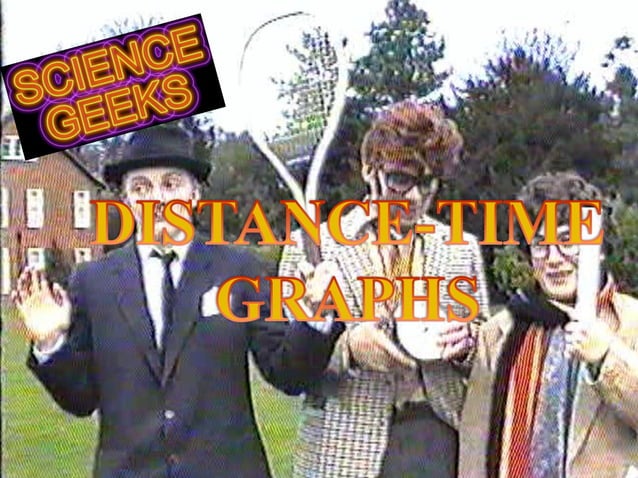 Distance time graphs | PPT