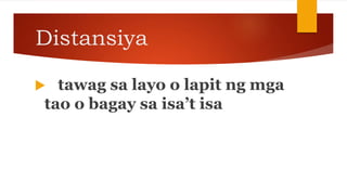 Distansiya at Lokasyon | PPT