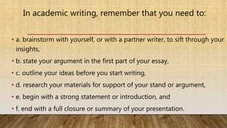 DISTIGUISHING FEATURES OF ACADEMIC WRITING - Copy.pptx