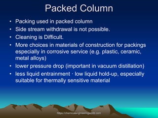 Types of Distillation & column internals | PPTX