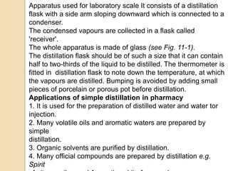 Distillation processes ,Types of Distillation, Types of Water | PPTX