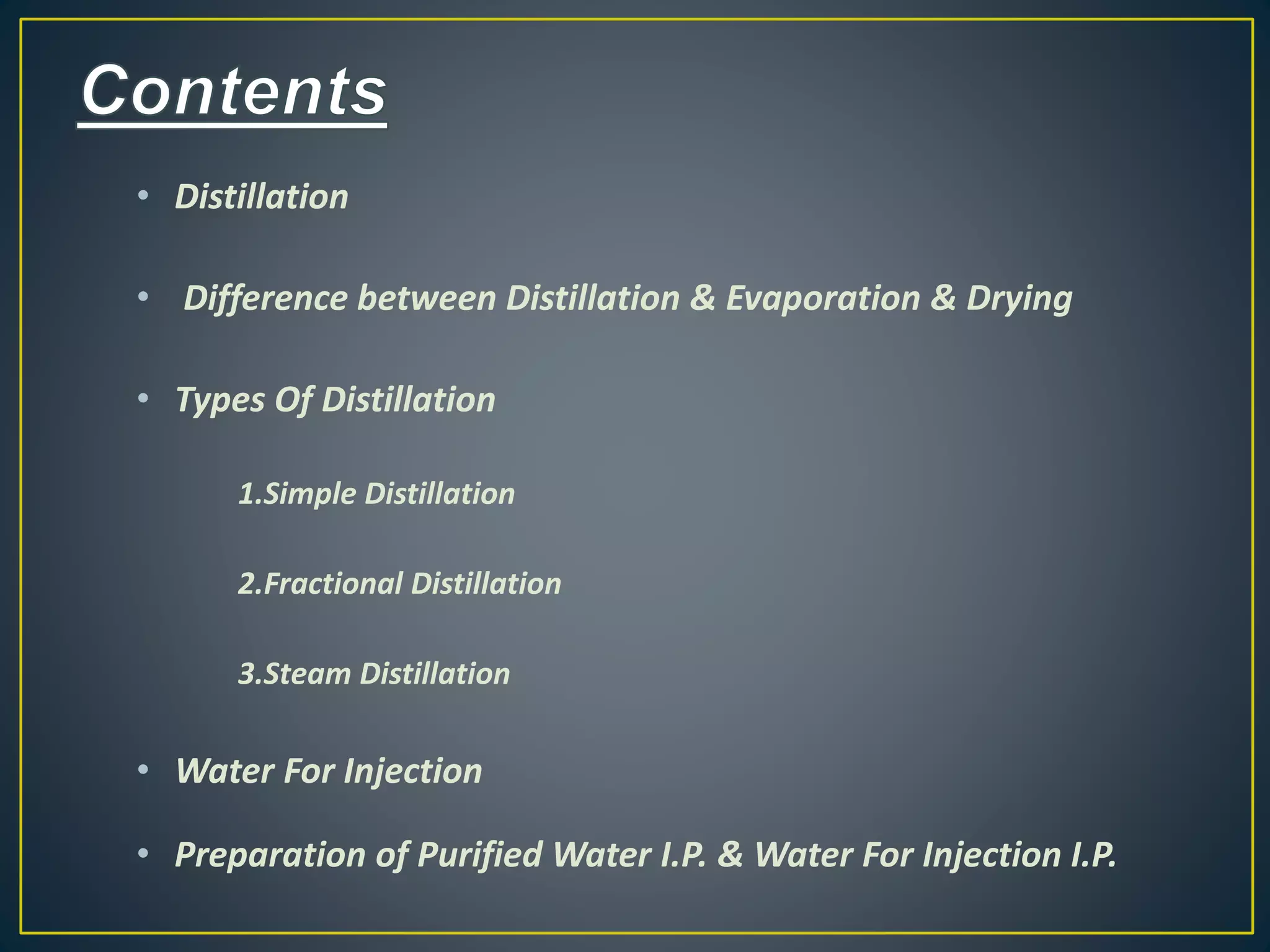 Distillation | PPTX