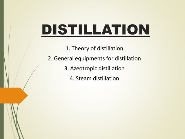 Distillation | PPTX | Chemistry | Science