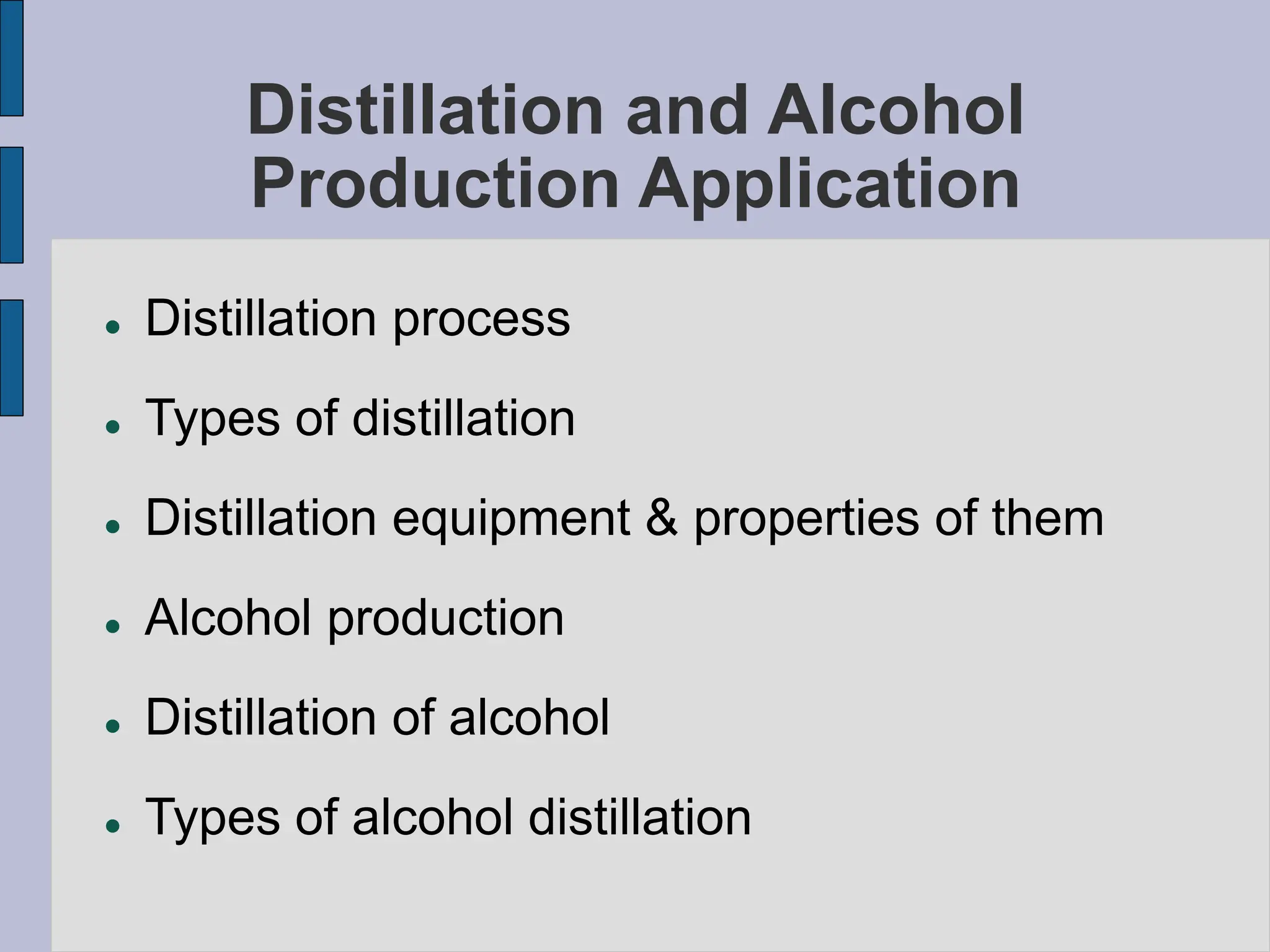 Distillation and Alcohol Production Application.ppt