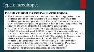 Distillation and azeotropic mixture | PPTX