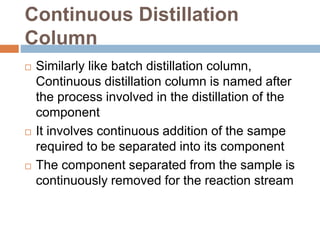 Working of Continuous Distillation Column | PPTX