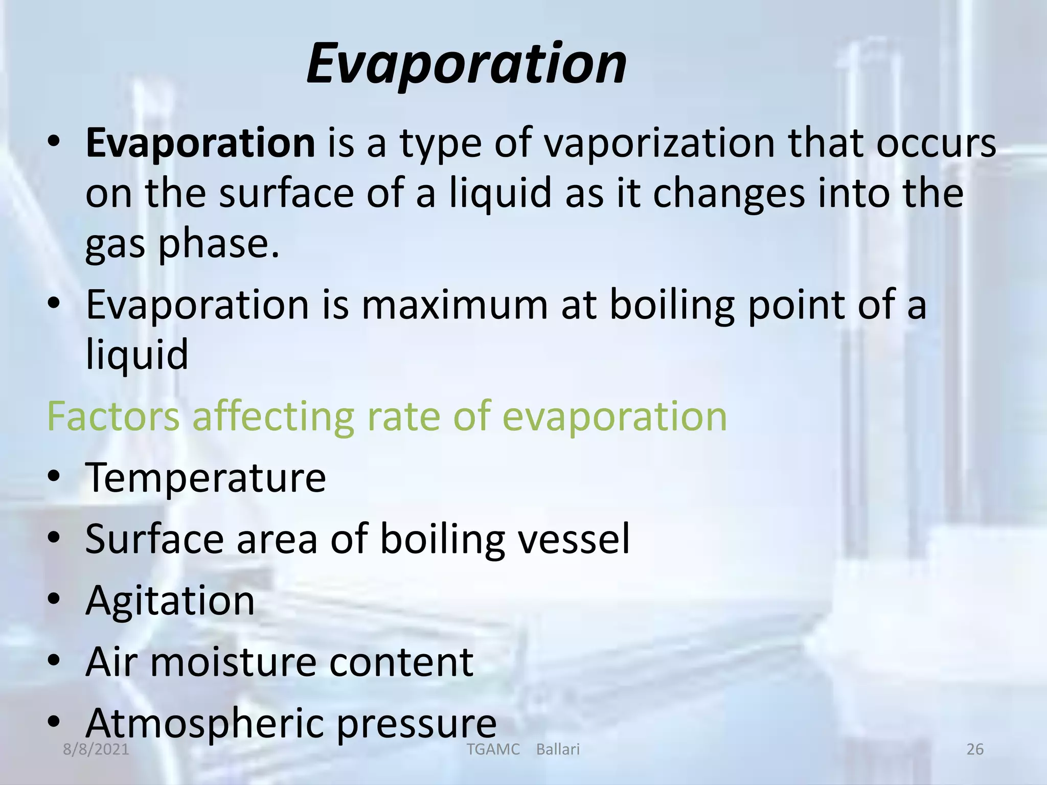 Distillation & evaporation | PPTX
