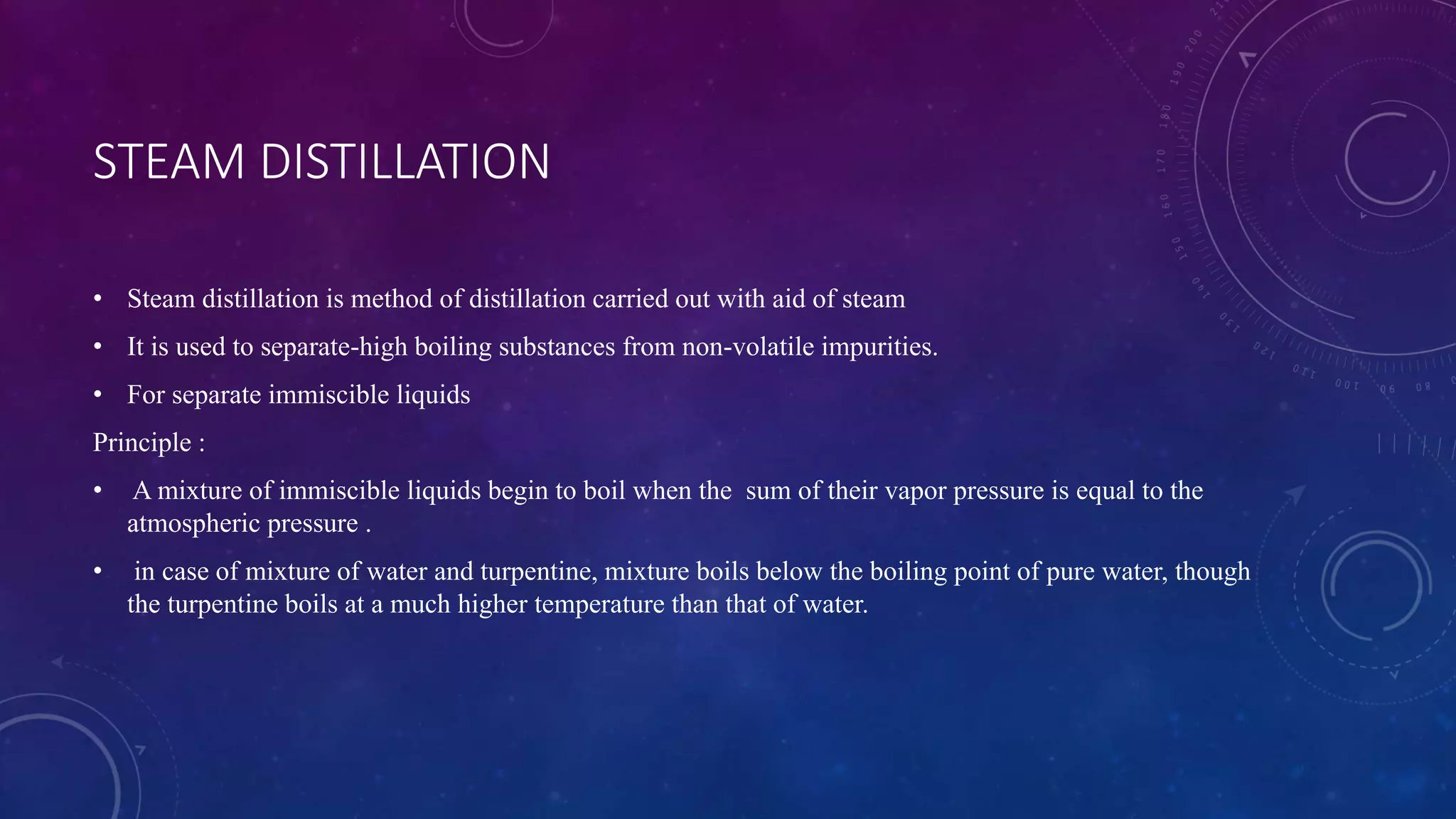 Distillation: steam distillation and azeotropic distillation | PPTX