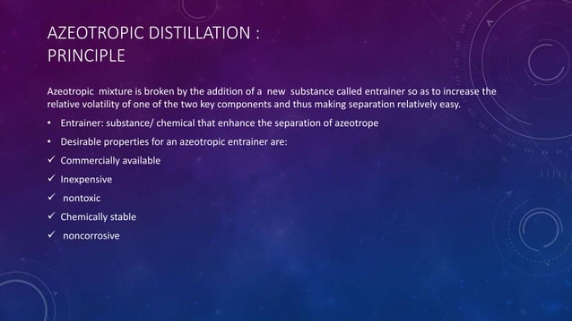 Distillation: steam distillation and azeotropic distillation | PPTX