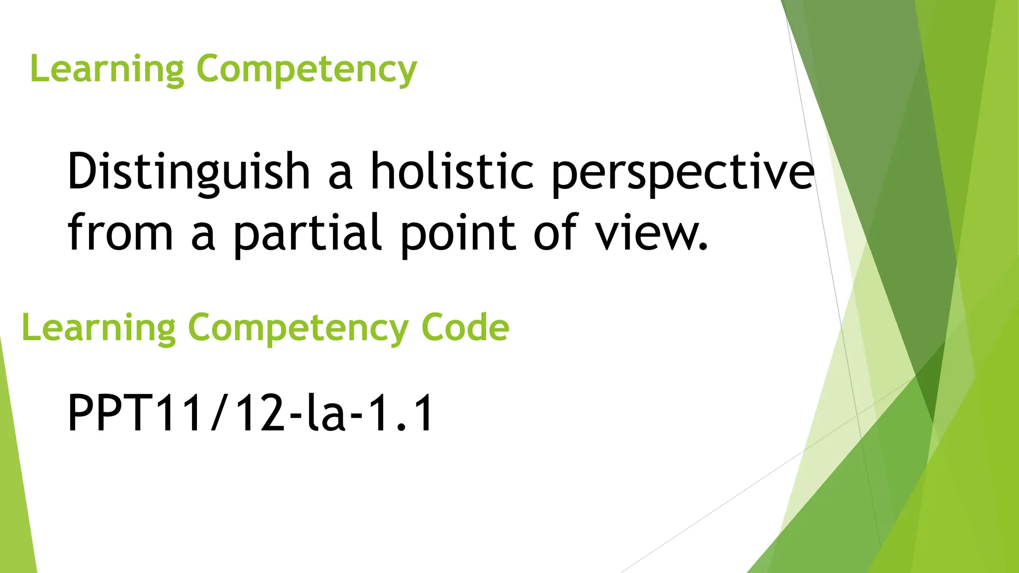 Distinguish-Holistic-to-partial-perspective-- LESSON 1B.pptx