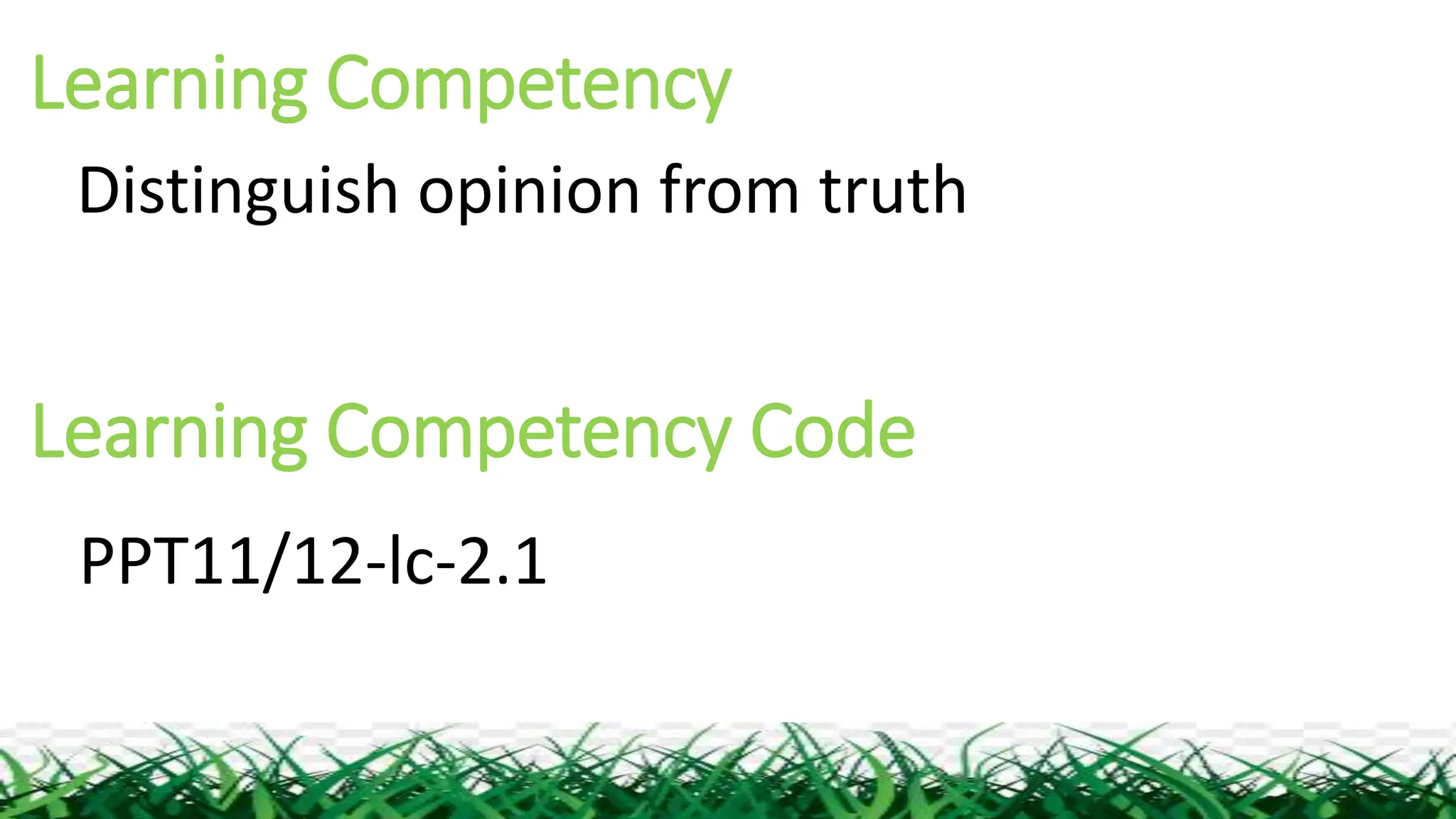 Distinguish-truth-and-opinion-LESSON 2.pptx