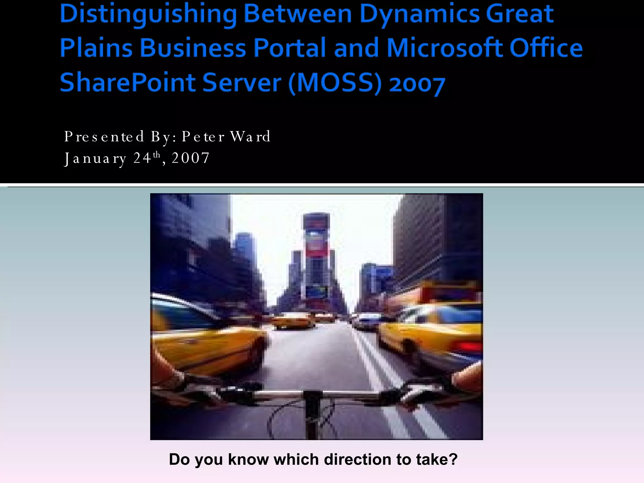 Distinguishing Between Dynamics Great Plains Business Portal and ...