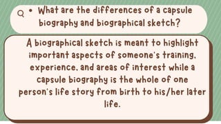 DISTINGUISHING CAPSULE BIOGRAPHY FROM BIOGRAPHICAL SKETCH [Autosaved ...