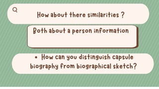 DISTINGUISHING CAPSULE BIOGRAPHY FROM BIOGRAPHICAL SKETCH [Autosaved ...