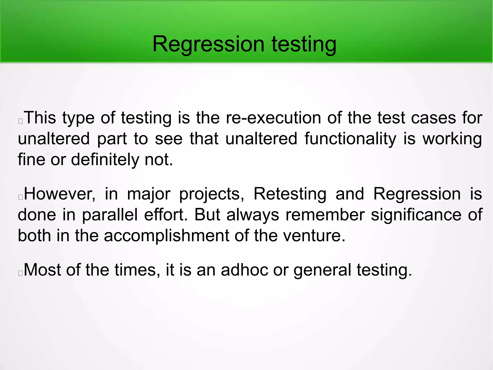 Distinguishing points between retesting and regression testing | PPTX