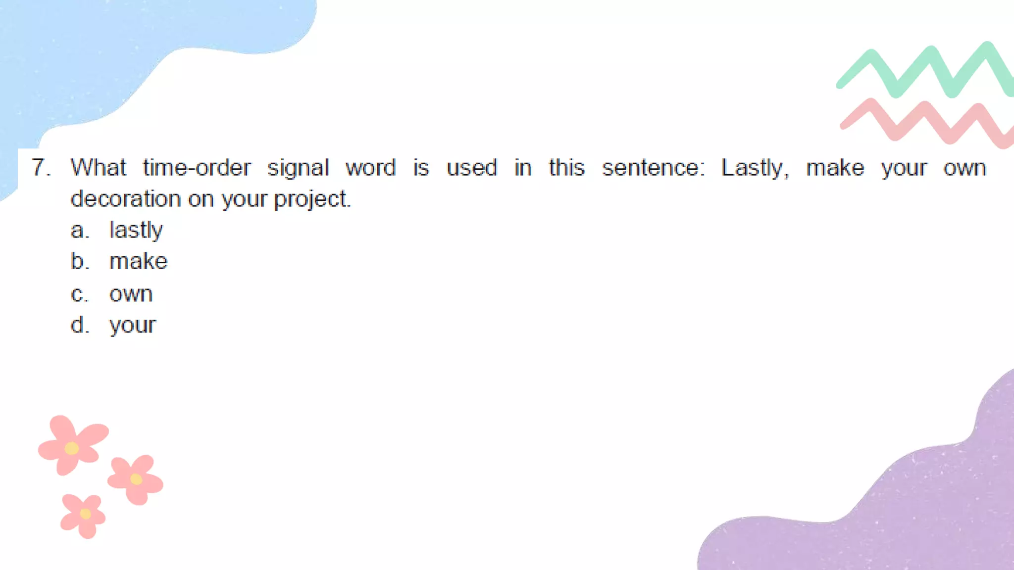 Distinguishing Text Type According To Purpose And Features Time Order Pptx