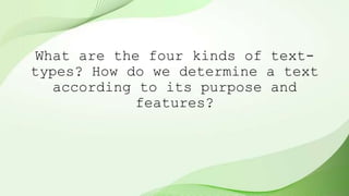 Distinguishing Text- Types According to Purpose Day 1.pptx