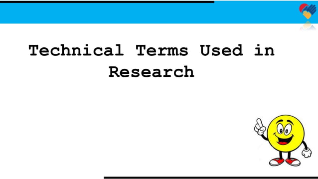 Distinguish technical terms used in research EN10V-Iva-30.pptx