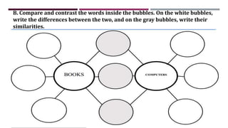 Distinguish text-types according to purpose and language features ...
