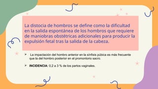 DISTOCIA DE HOMBROS obstetricia para residentes | PPTX